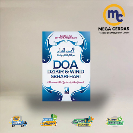 DOA DZIKIR & WIRID SEHARI-HARI DOA DZIKIR & WIRID SEHARI-HARI